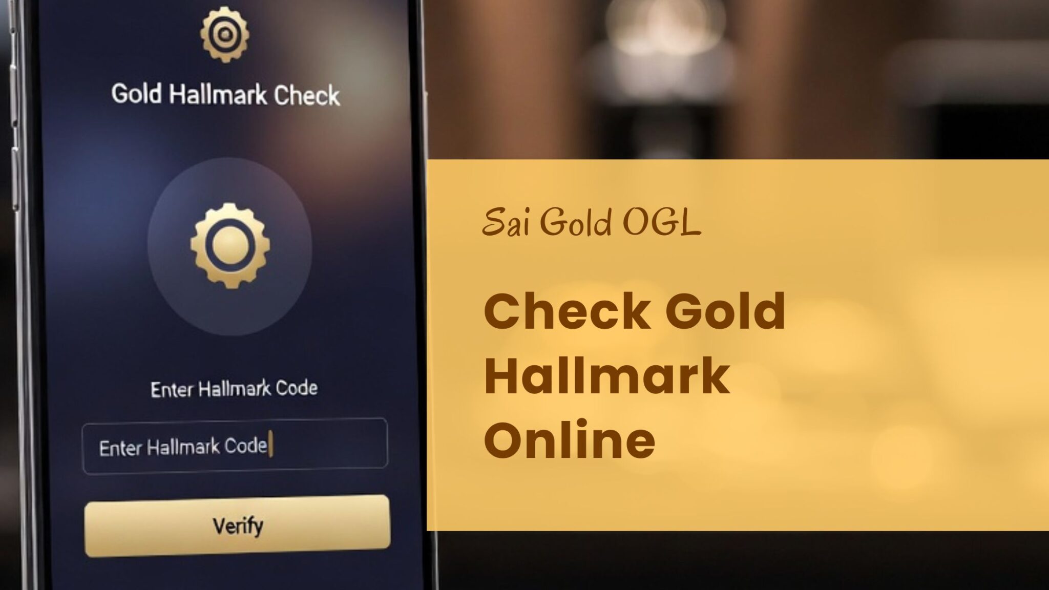 Gold Hallmark Check Online Guide | Sai Gold OGL